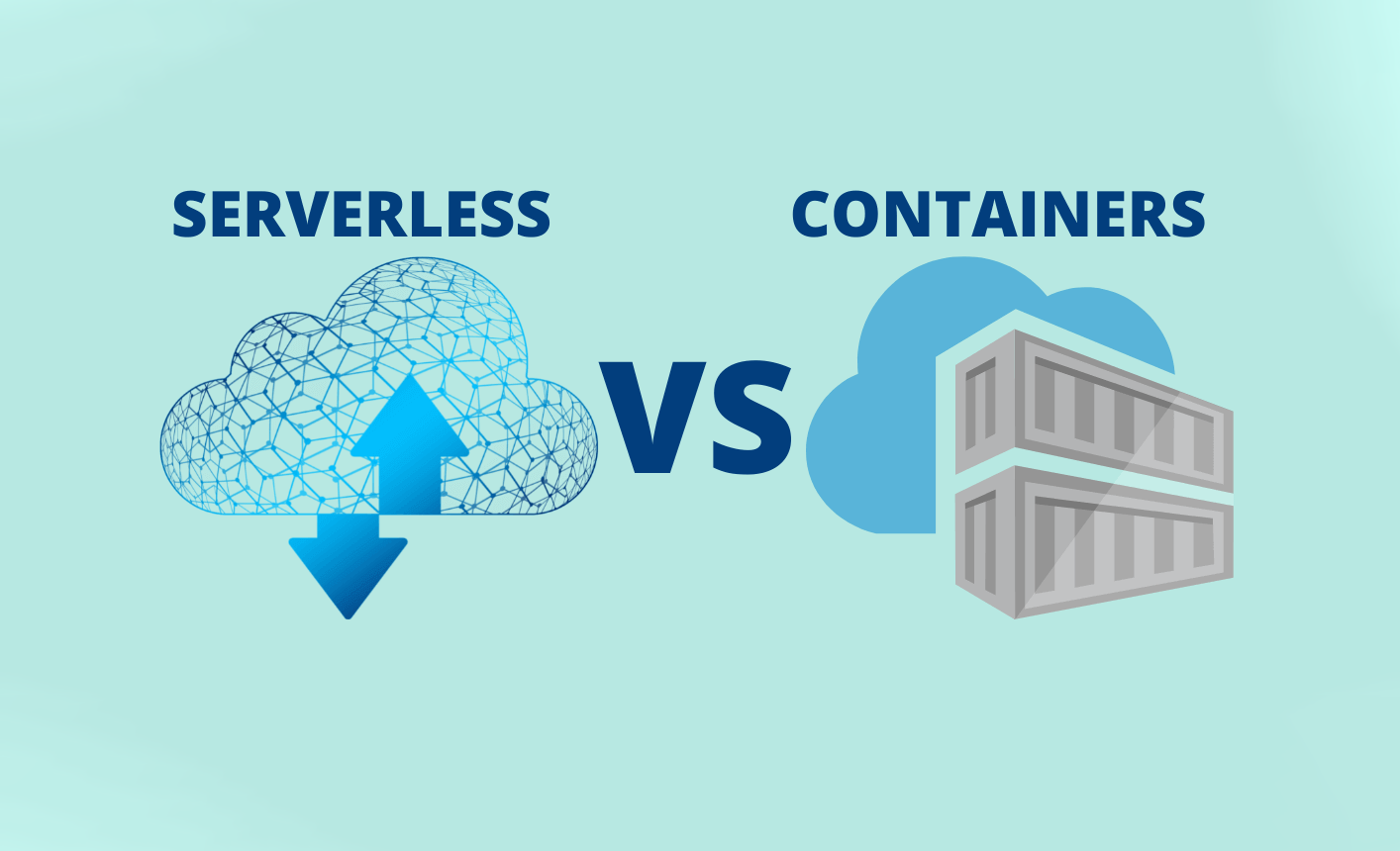 Containers vs Serverless: Which should you use? - GreenCloud ... Containers vs Serverless: Which should you use? - GreenCloud ...
